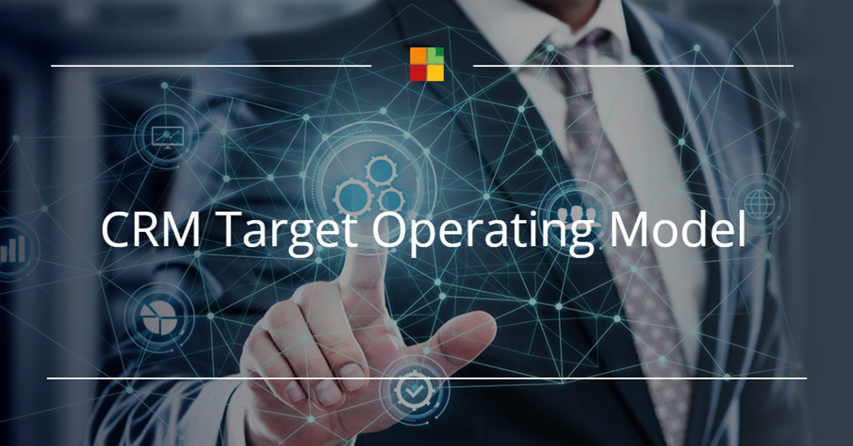 CRM Target Operating Model - BCM Best Customer Management GmbH